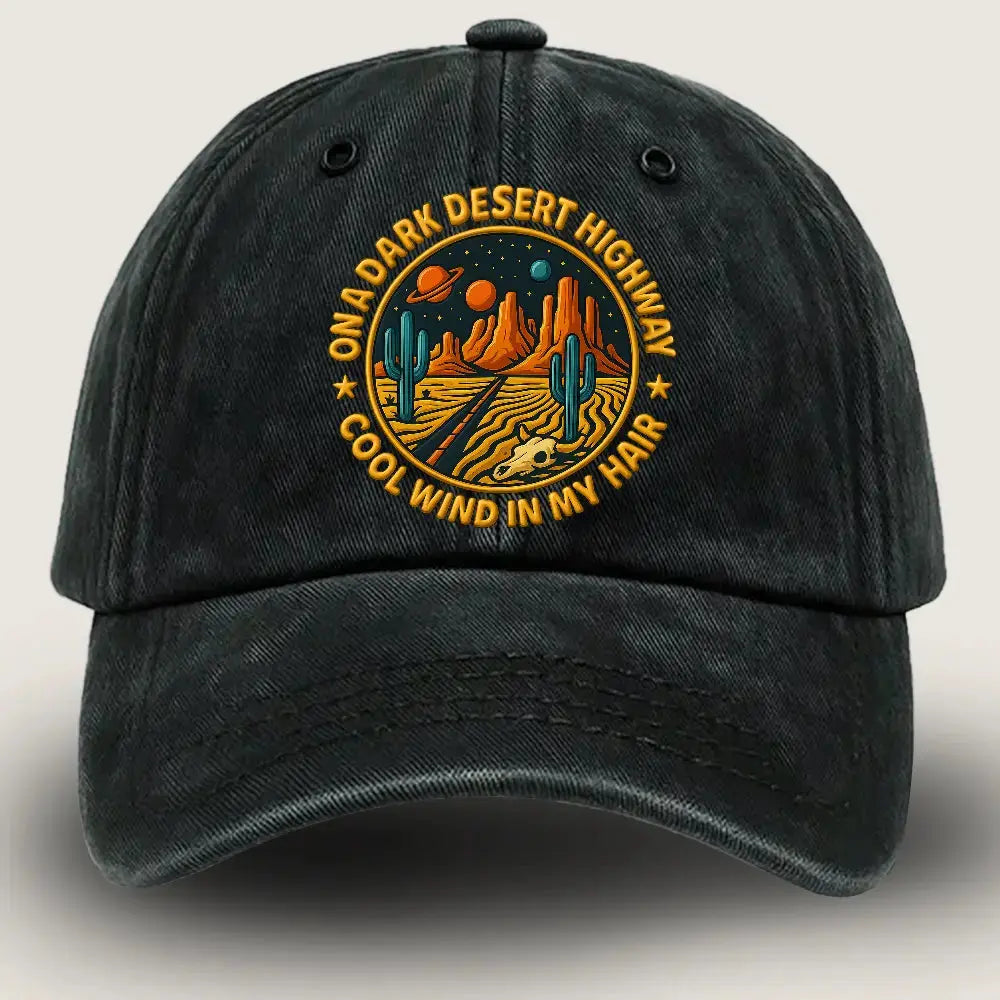 On a Dark Desert Highway - Adventure Hats for Men Women - Duconspace